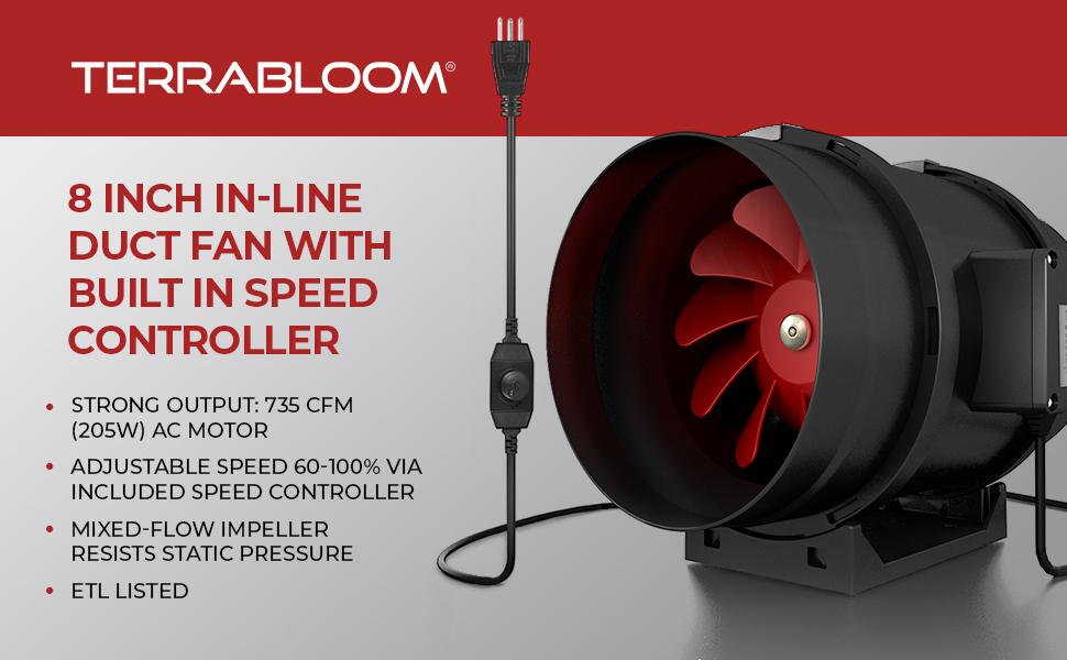TerraBloom Inline Duct fan 8 inch | Bonus speed controller